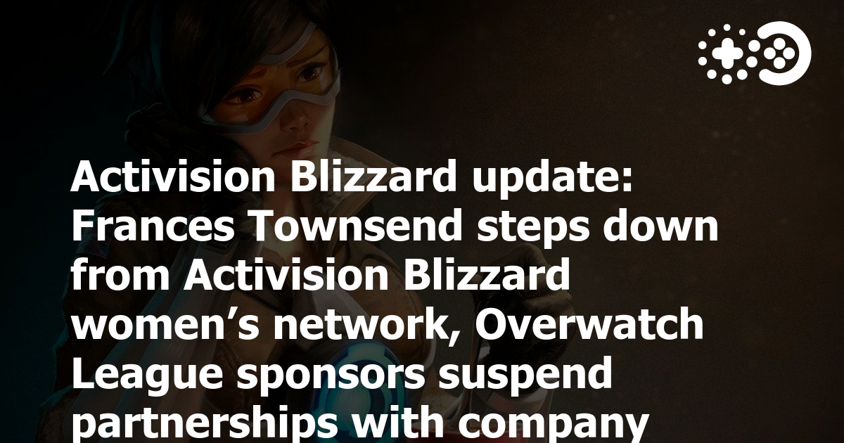Activision Blizzard update: Frances Townsend steps down from Activision ...