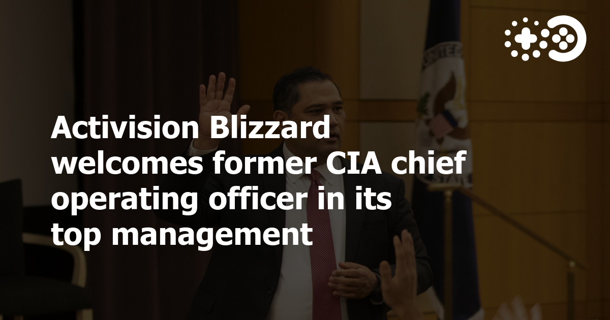 Activision Blizzard welcomes former CIA chief operating officer in its ...