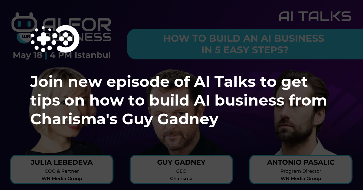 Join new episode of AI Talks for tips on how to build AI business from ...