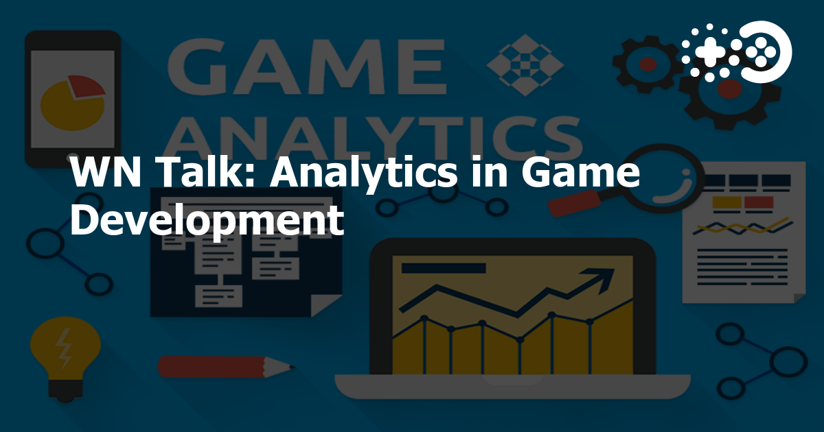 Wn Talk Analytics In Game Development Game World Observer