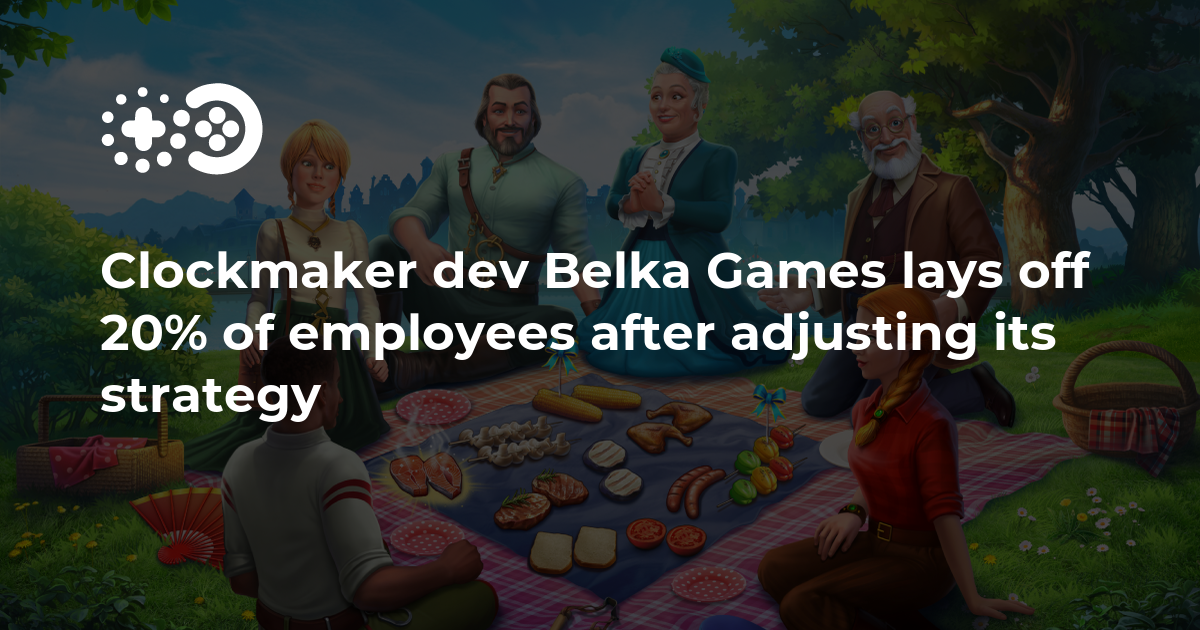 Clockmaker dev Belka Games lays off 20% of employees after revising its strategy | Game World ...