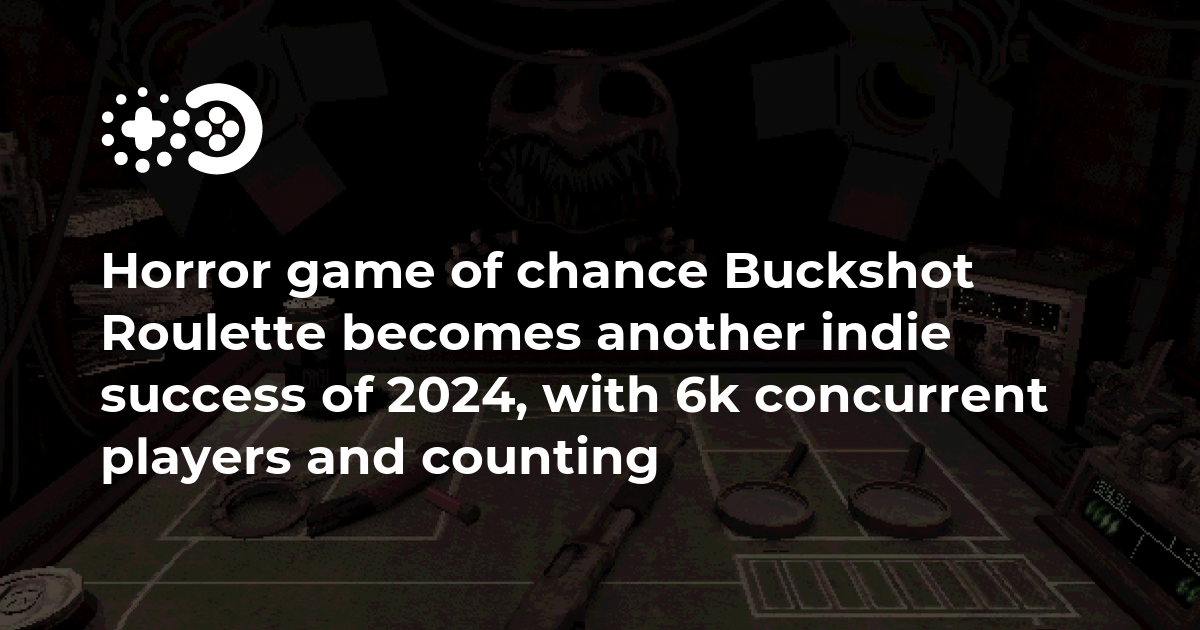 Horror game of chance Buckshot Roulette becomes another indie success ...