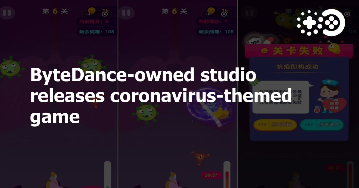 ByteDance-owned studio releases coronavirus-themed game | Game World ...
