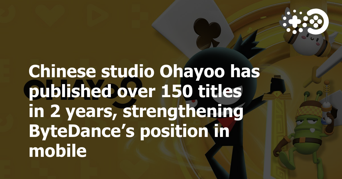 Chinese studio Ohayoo has published over 150 titles in 2 years ...