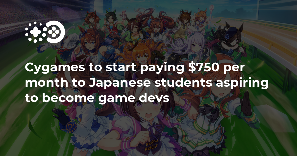 Cygames commence à verser 750 dollars par mois aux étudiants japonais qui souhaitent devenir ...