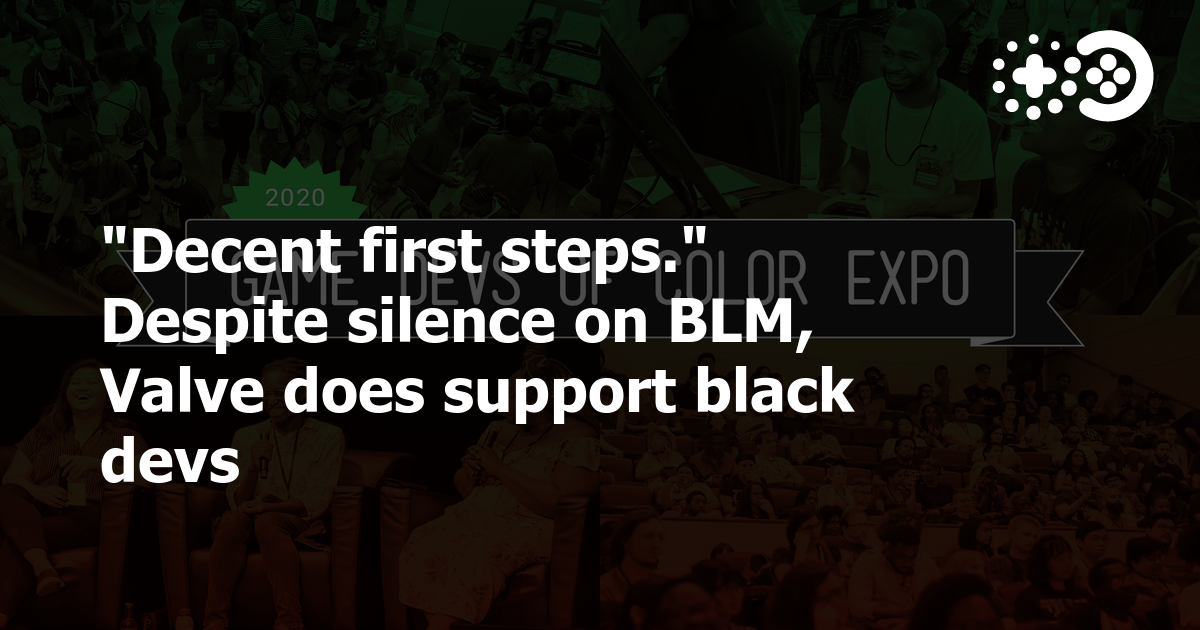“Decent first steps.” Despite silence on BLM, Valve does support black ...