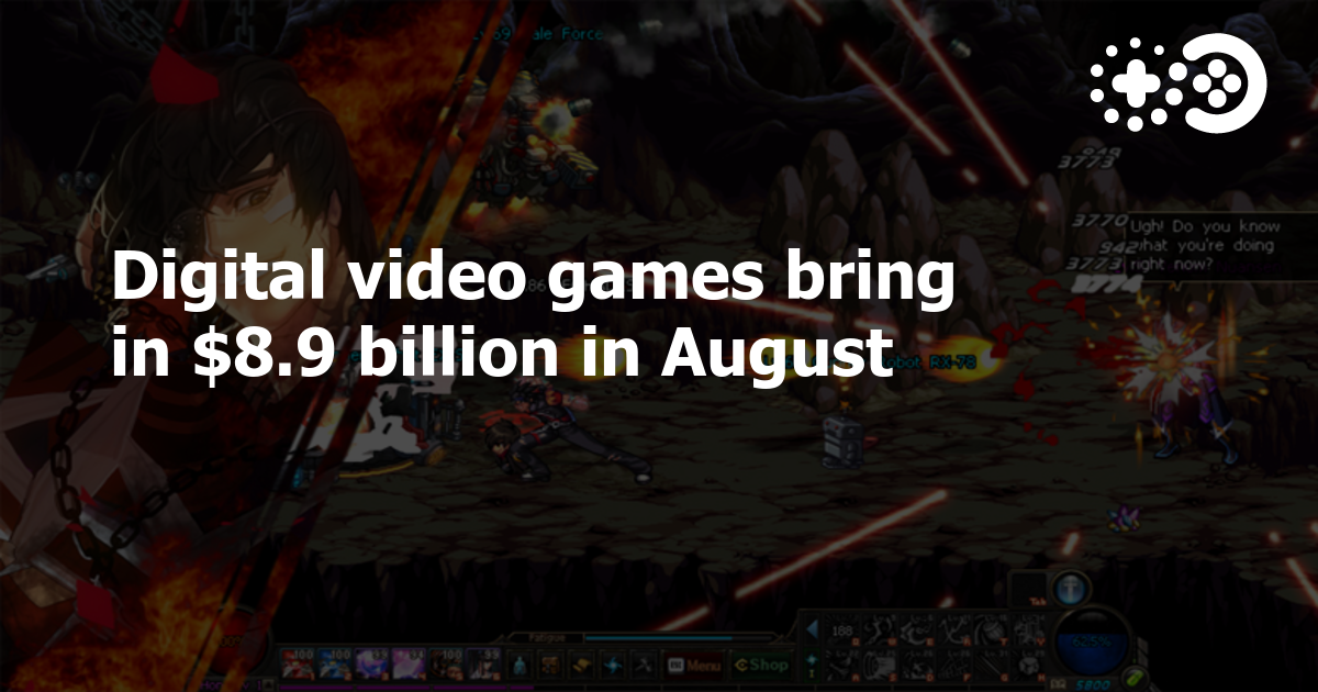 Digital video games bring in $8.9 billion in August | Game World Observer
