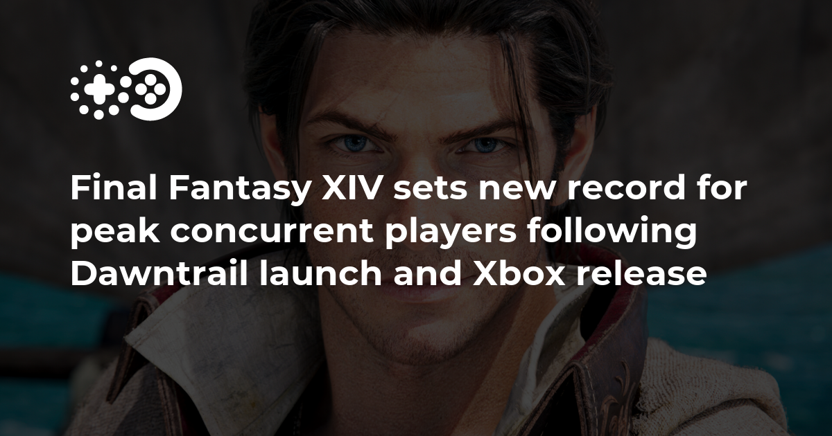Final Fantasy XIV sets new record for peak concurrent players following ...