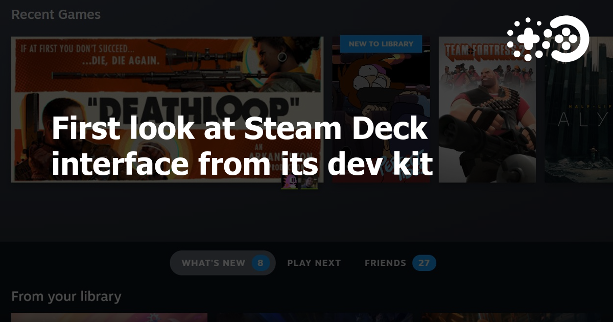 First look at Steam Deck interface from its dev kit | Game World Observer