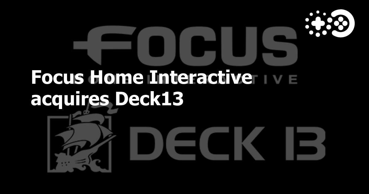 Focus Home Interactive acquires Deck13 | Game World Observer