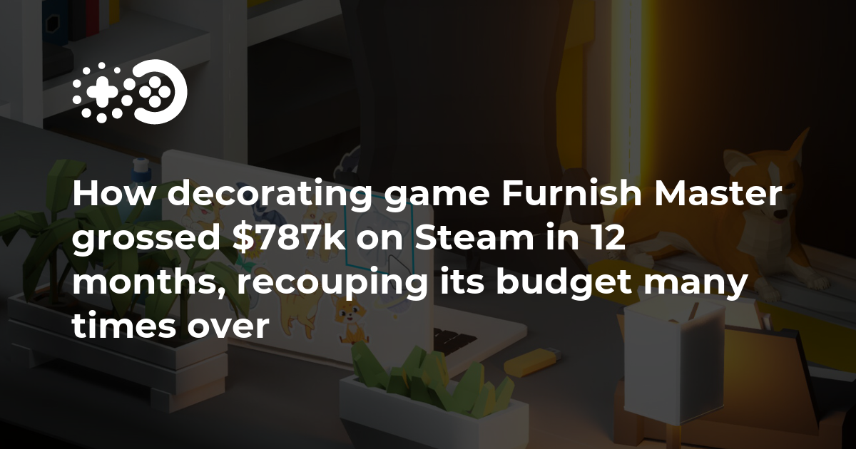 How decorating game Furnish Master grossed $787k on Steam in 12 months ...
