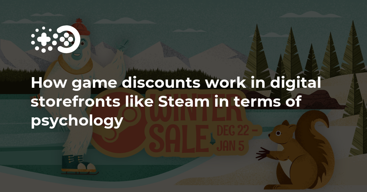 How game discounts work in digital storefronts like Steam in terms of ...