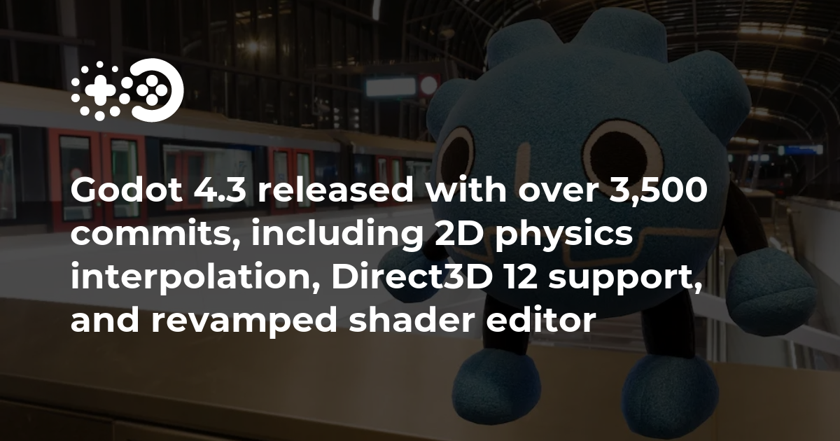 Godot 4.3 released with over 3,500 commits, including 2D physics ...
