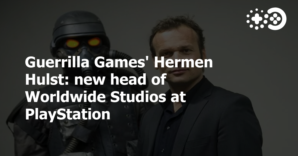 Guerrilla Games’ Hermen Hulst: new head of Worldwide Studios at ...