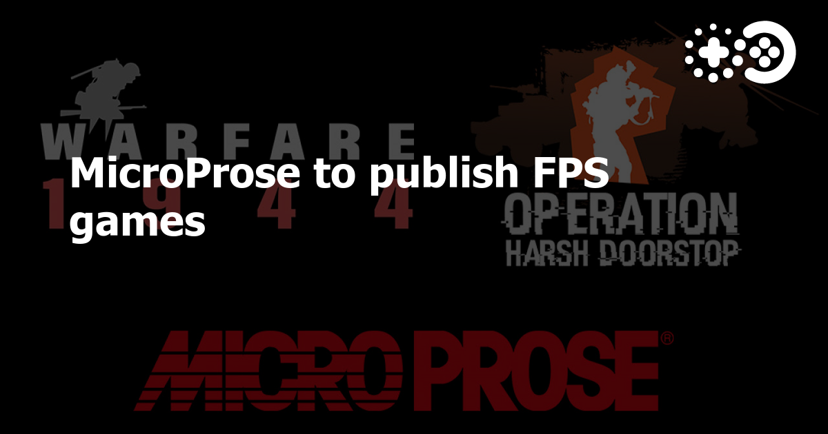 MicroProse to publish FPS games | Game World Observer