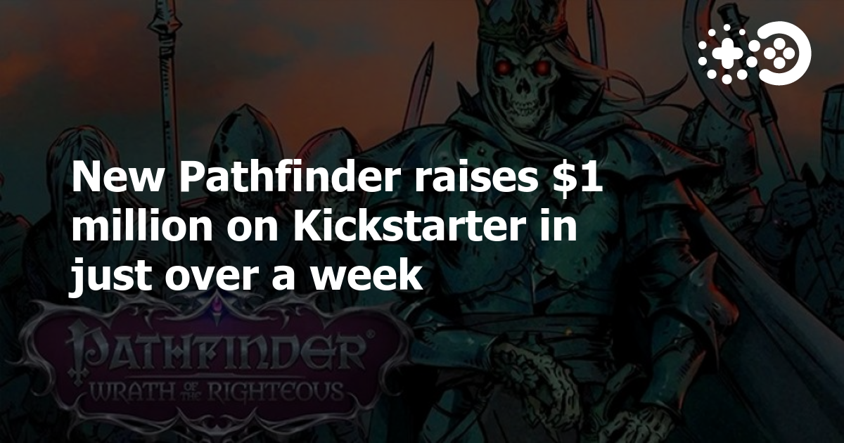 New Pathfinder raises $1 million on Kickstarter in just over a week ...