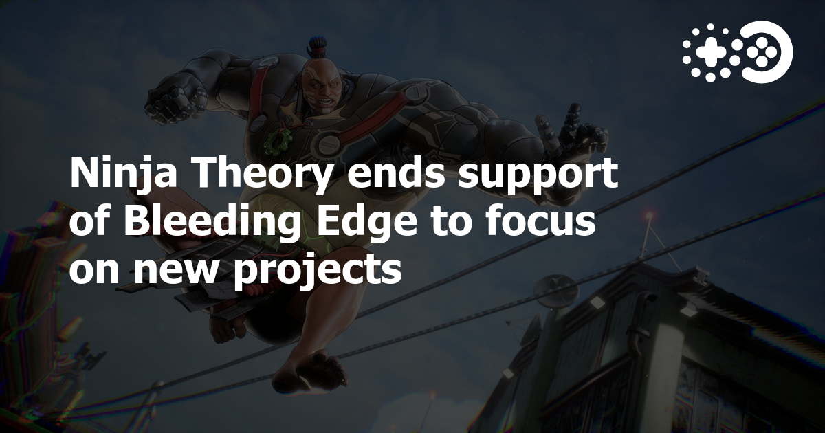 Ninja Theory ends support of Bleeding Edge to focus on new projects ...
