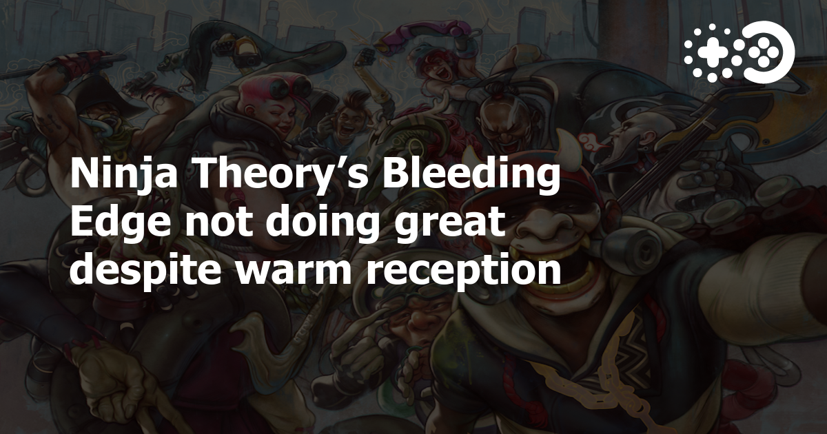 Ninja Theory’s Bleeding Edge not doing great despite warm reception | Game World Observer