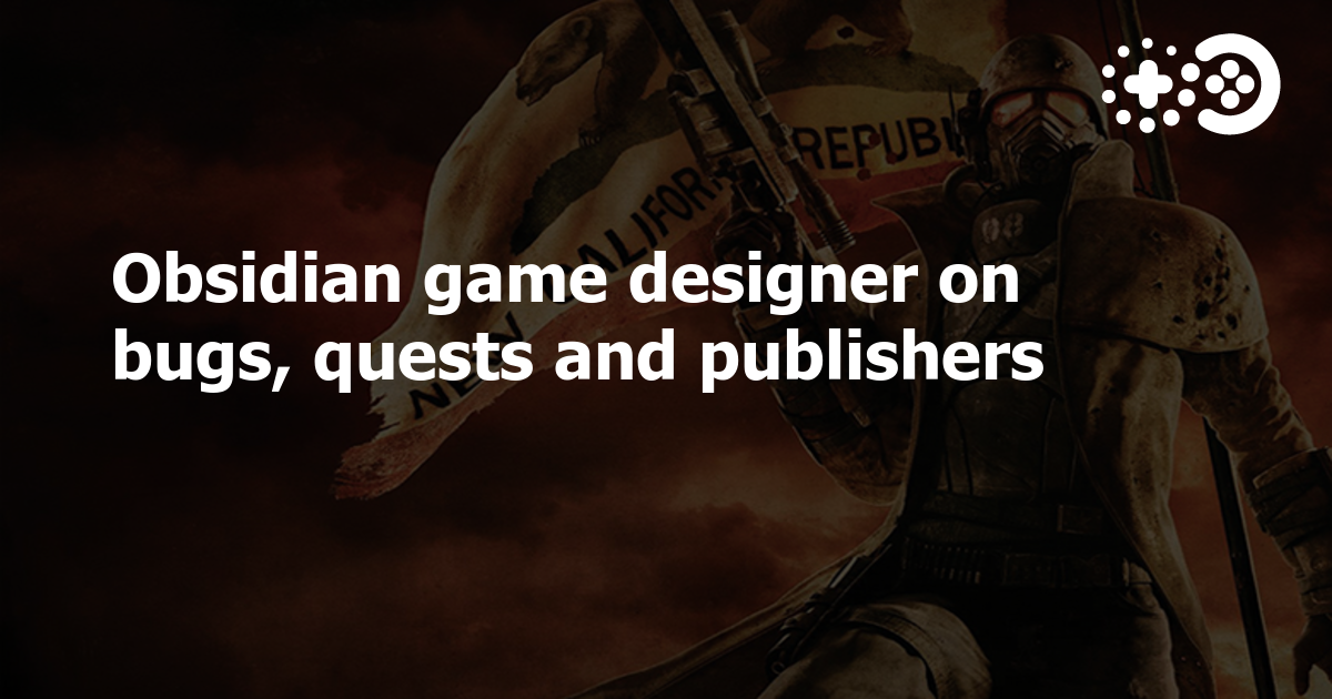 Obsidian game designer on bugs, quests and publishers | Game World Observer