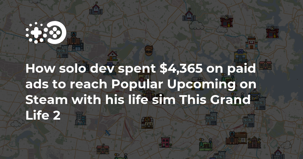 How solo dev spent $4,365 on paid ads to reach Popular Upcoming on ...