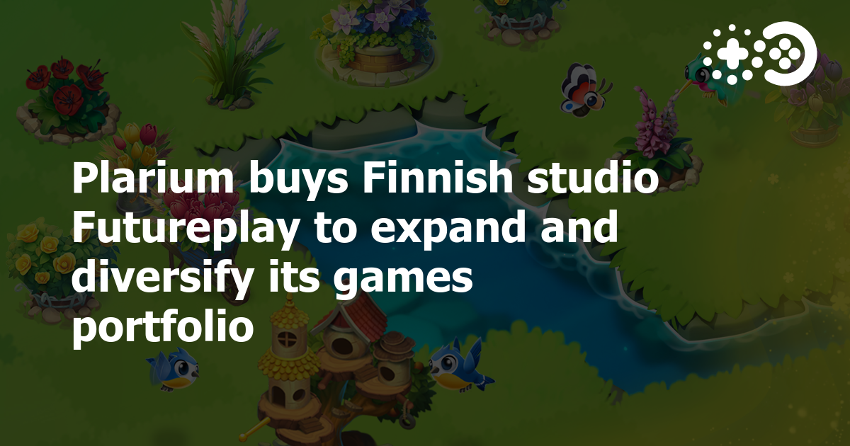 Plarium buys Finnish studio Futureplay to expand and diversify its games portfolio | Game World ...