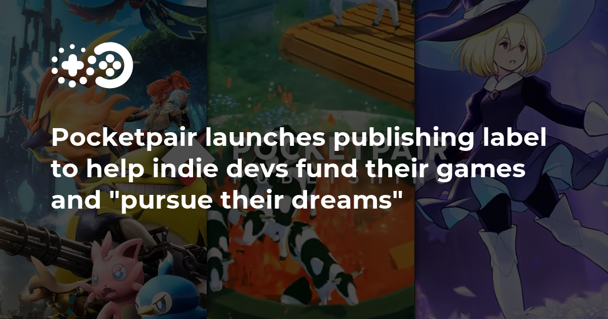 Pocketpair launches publishing label to help indie devs fund their games and “pursue their ...