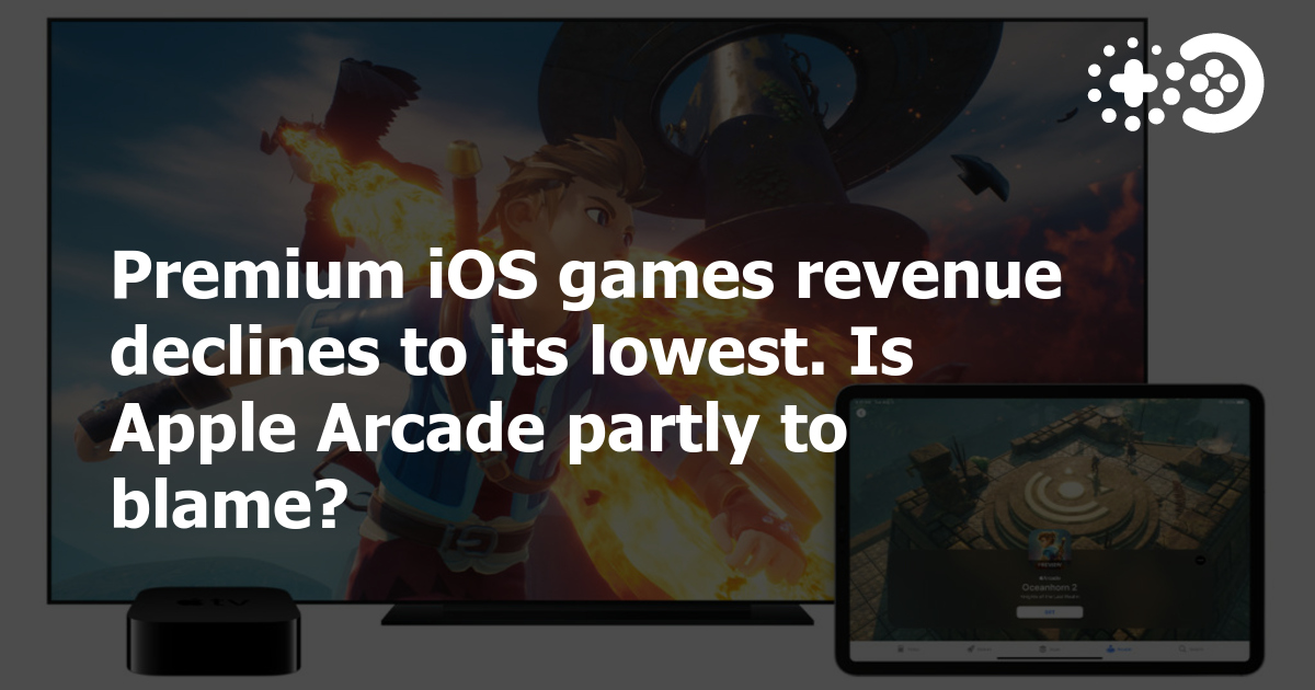 Premium iOS games revenue declines to its lowest. Is Apple Arcade ...