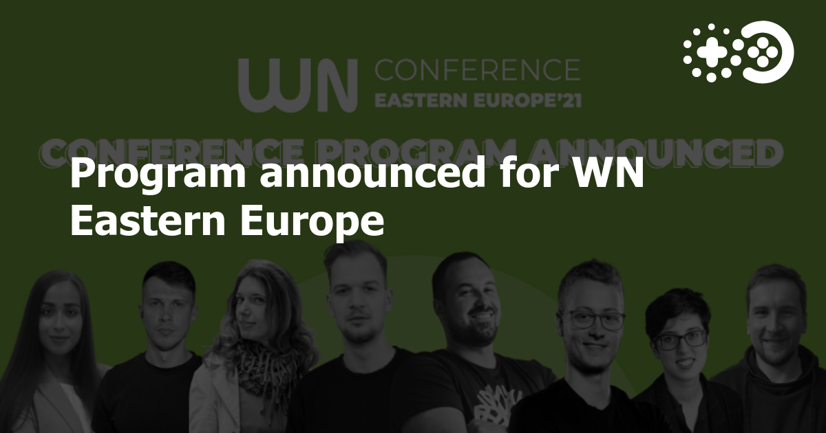 Program announced for WN Eastern Europe | Game World Observer