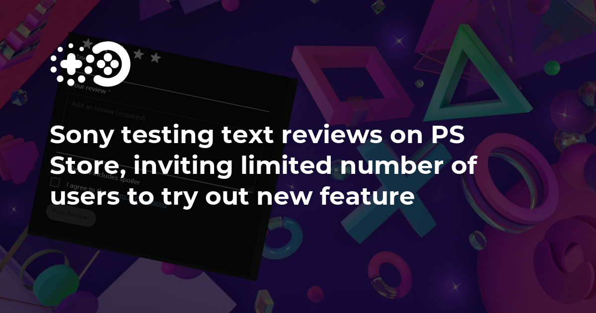 Sony testing text reviews on PS Store, inviting limited number of users ...