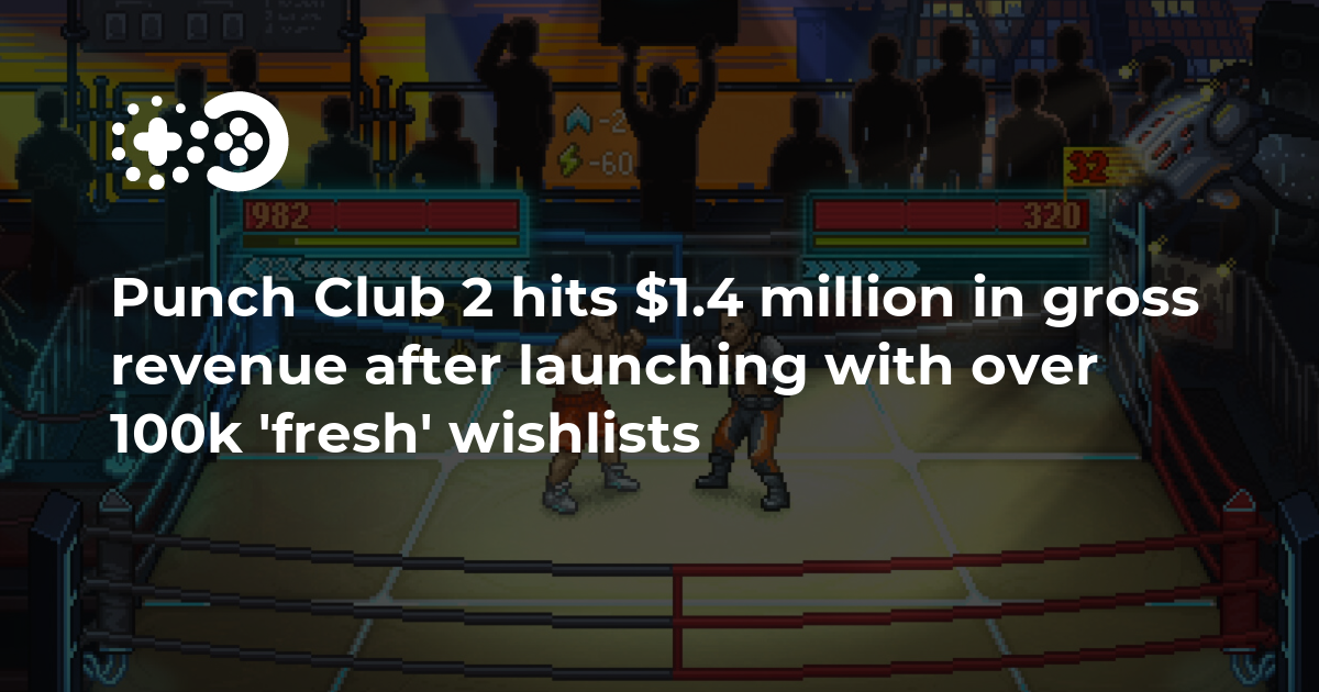 Punch Club 2 hits $1.4 million in gross revenue after launching with ...