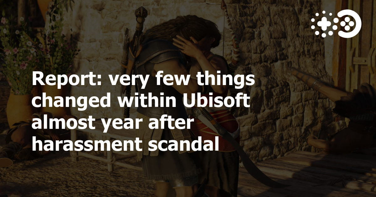 Report: very few things changed within Ubisoft almost year after ...