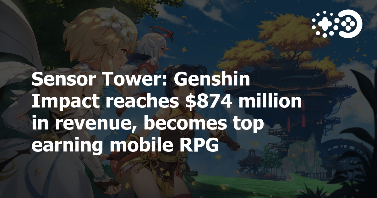 Sensor Tower: Genshin Impact reaches $874 million in revenue, becomes ...