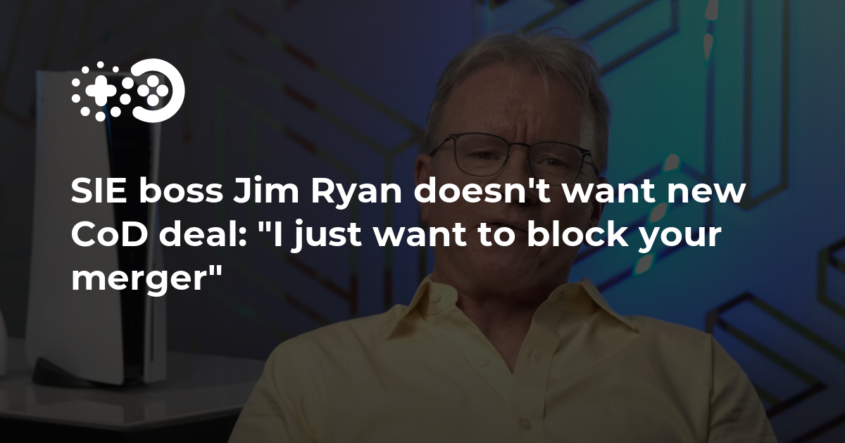 SIE boss Jim Ryan doesn’t want new CoD deal: “I just want to block your ...