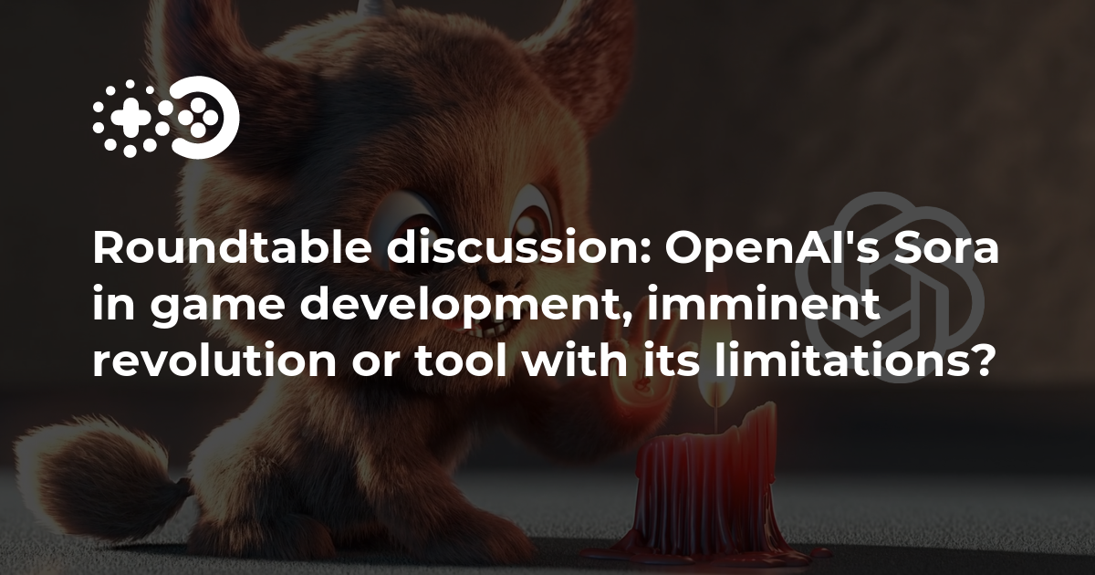 Roundtable discussion: OpenAI’s Sora in game development, imminent ...