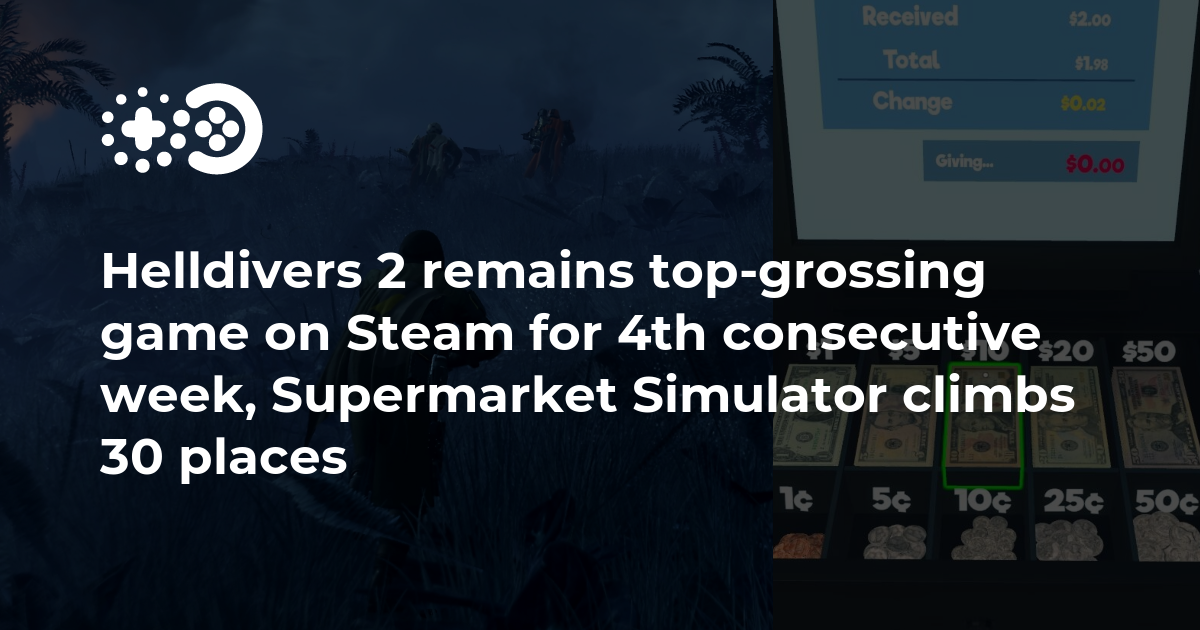 Helldivers 2 remains top-grossing game on Steam for 4th consecutive ...