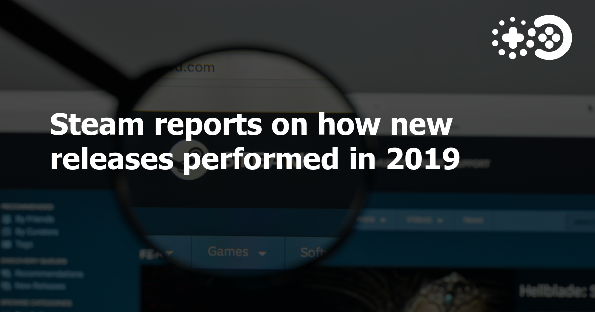 Steam reports on how new releases performed in 2019 | Game World Observer