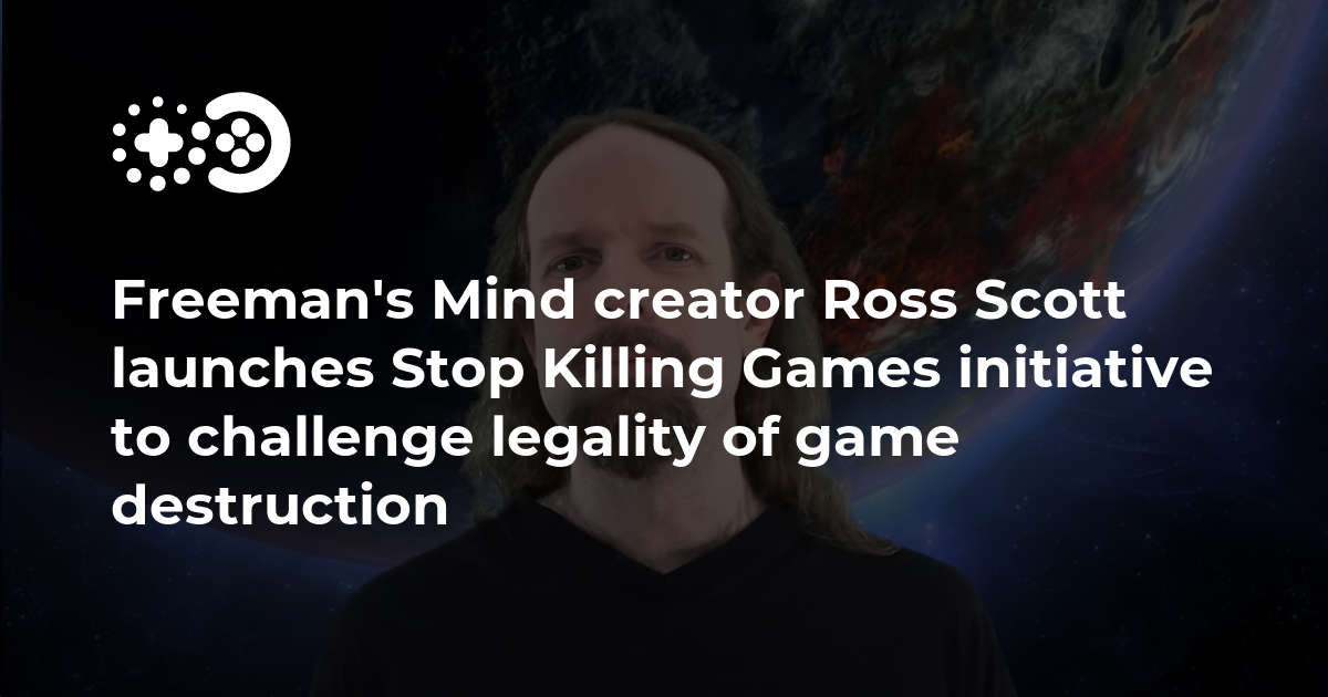 Freeman’s Mind creator Ross Scott launches Stop Killing Games initiative to challenge legality ...