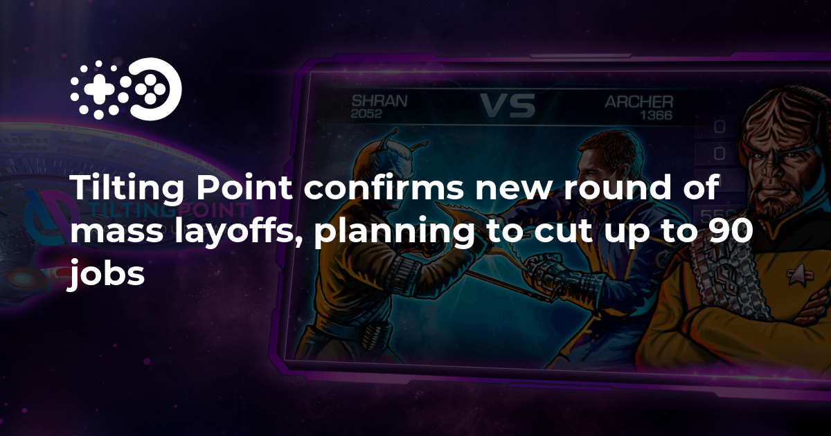 Tilting Point confirms new round of mass layoffs, planning to cut up to ...