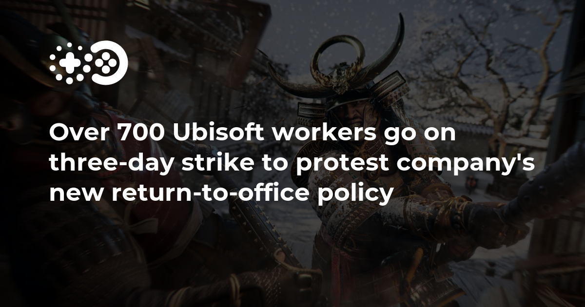 Over 700 Ubisoft workers go on three-day strike to protest company’s ...