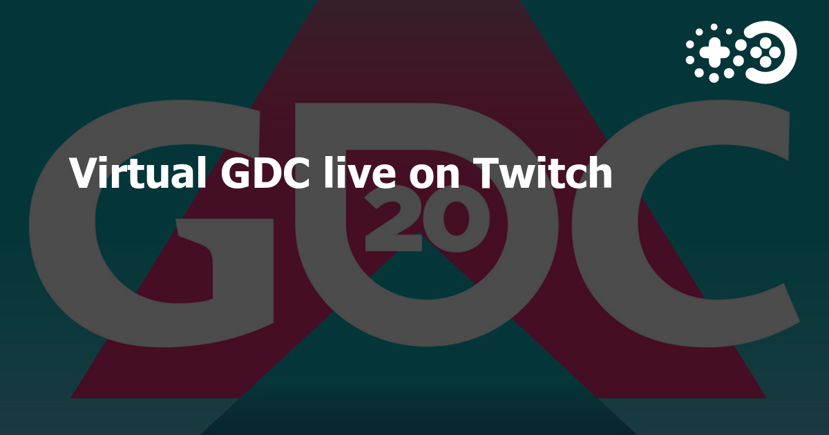 Virtual GDC live on Twitch | Game World Observer