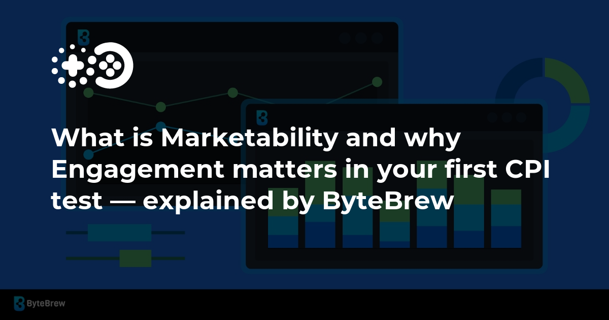 What is Marketability and why Engagement matters in your first CPI test ...