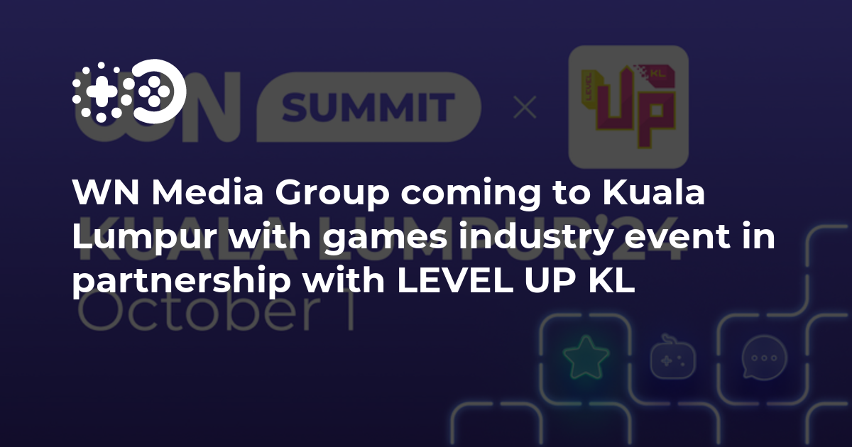 WN Media Group coming to Kuala Lumpur with games industry event in ...