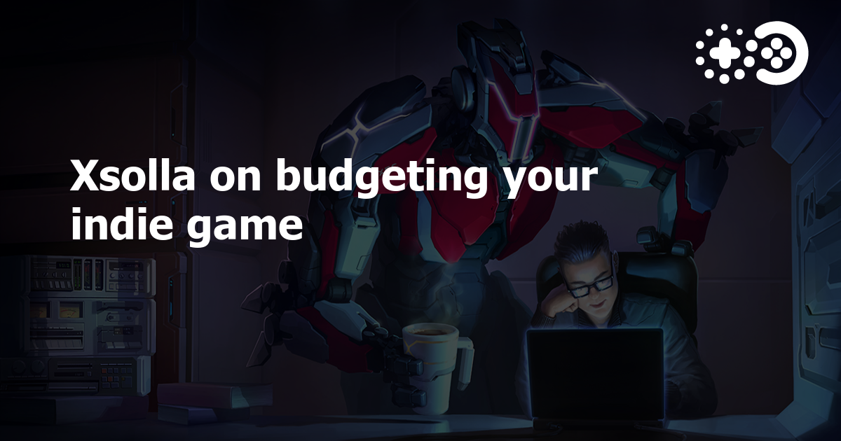 Xsolla on budgeting your indie game | Game World Observer